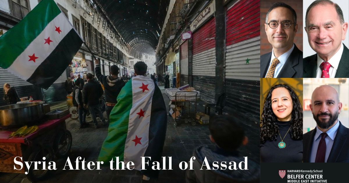 Syria After the Fall of Assad | The Belfer Center for Science and ...