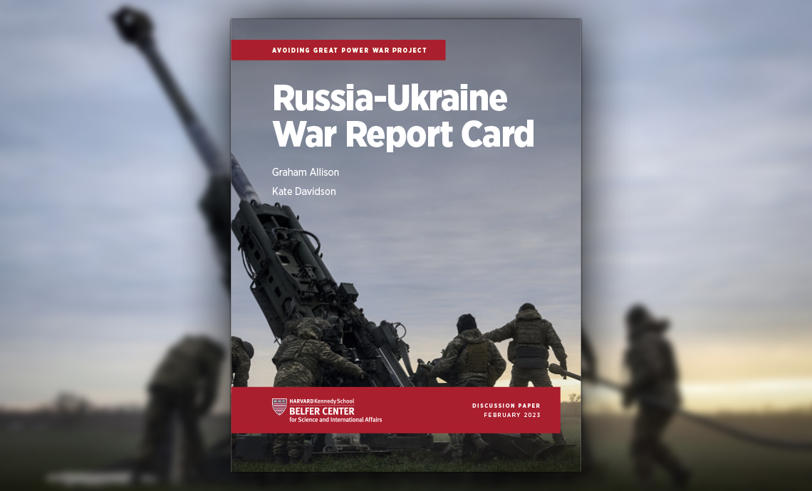 The War in Ukraine at One Year: Belfer Center Perspectives | The Belfer ...